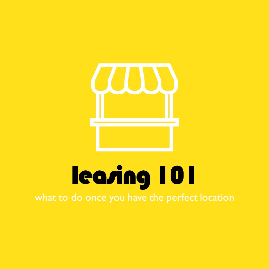 Leasing 101: What to do once you have the perfect location » Munch Market